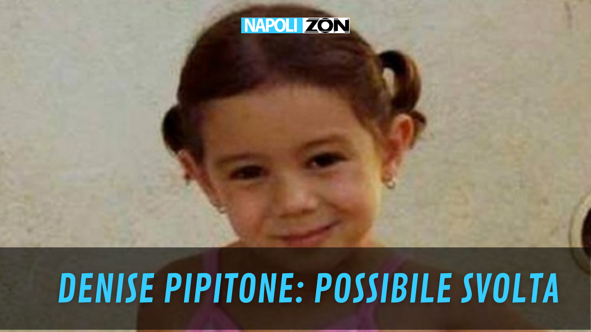 Denise Pipitone: Denise portata in Tunisia? ULTIME NOVITA' - Napoli ZON Denise Pipitone: Denise portata in Tunisia? ULTIME NOVITA' - Napoli ZON