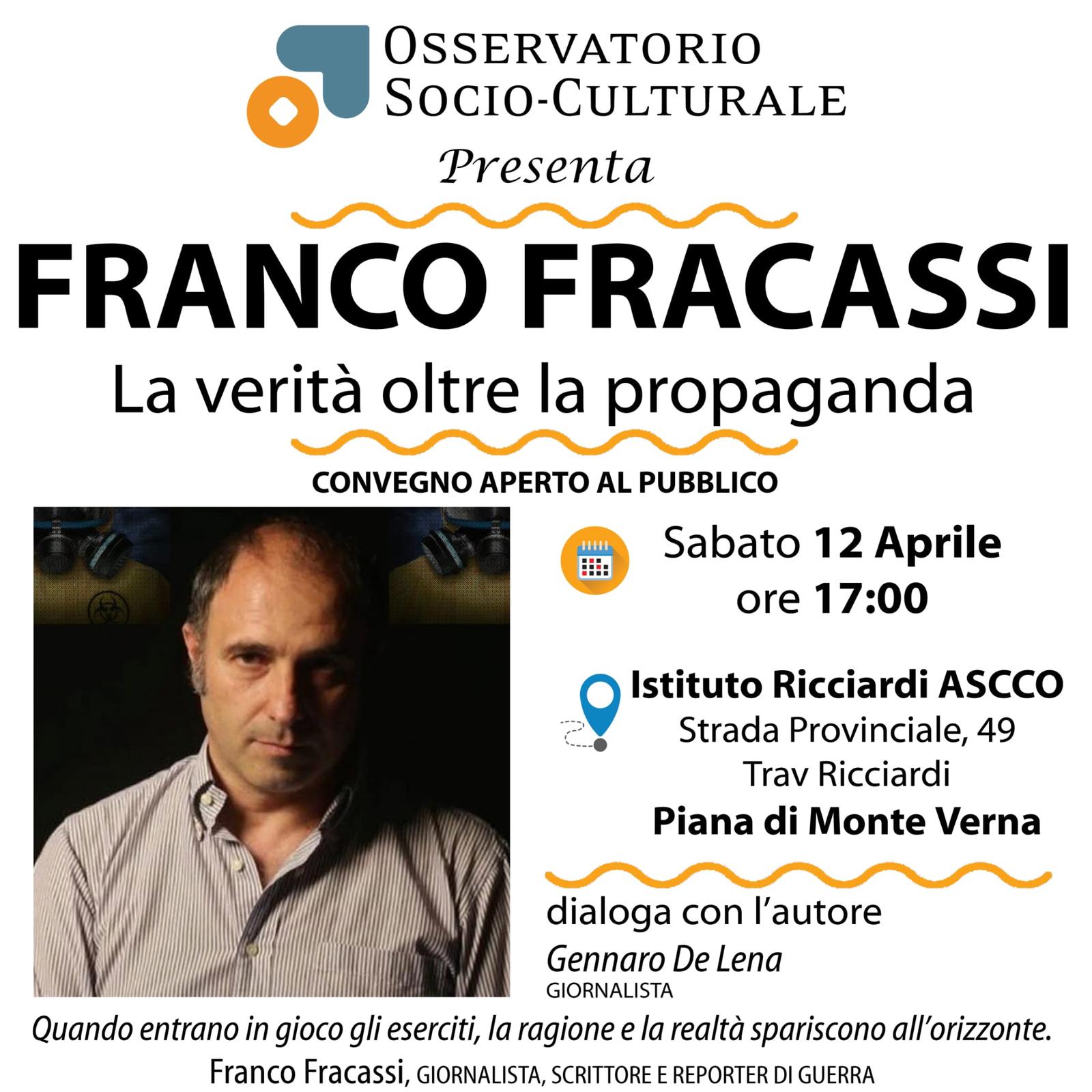 Franco Fracassi, Piana di Monte Verna: la verità oltre la propaganda